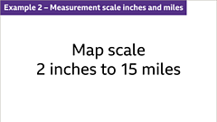 Map scales and ratio - KS3 Maths - BBC Bitesize