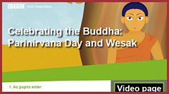 Buddhism: the festivals of Wesak and Parinirvana Day - BBC Teach