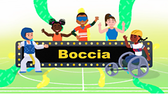 Super Movers for Every Body. How to play boccia. Age 5-7. BBC Teach ...