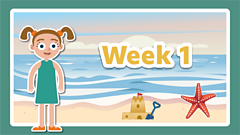 BBC Bitesize KS2 Summer Holiday Pack | Week 1 | Age 7-11 - BBC Bitesize