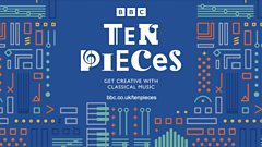 Arts Award and BBC Ten Pieces - BBC Teach