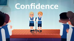 Confidence - assembly for primary schools - BBC Teach