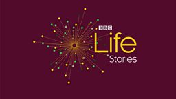 BBC - Life Stories