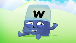 Alphablocks - Magic Words: 23. Meet Alphablock W - BBC iPlayer