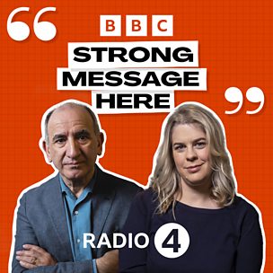 Strong Message Here - BBC Radio 4 Podcasts
