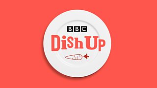 BBC - Dish Up: An easier way to cook