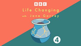 BBC Radio 4 - Life Changing