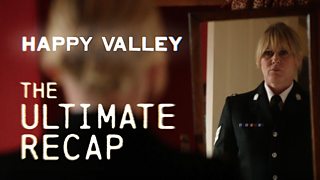 BBC One - Happy Valley - Clips