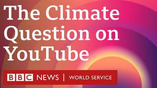 BBC World Service - The Climate Question