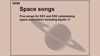 Primary School Songs: Space songs - BBC Teach