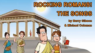 Rocking Romans! Learn the songs - BBC Teach