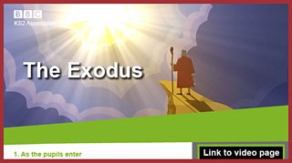 The Exodus: Moses - BBC Teach