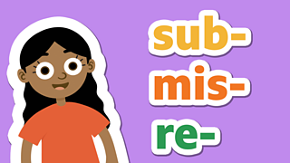 Prefixes and suffixes - KS2 English - BBC Bitesize