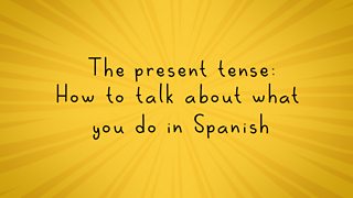 Grammar: basic verbs - GCSE Spanish - BBC Bitesize
