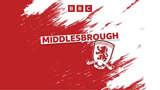 Middlesbrough - Transfer news, results, fixtures, video and audio