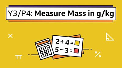 Measuring mass in g and kg - Maths - Learning with BBC Bitesize - BBC ...