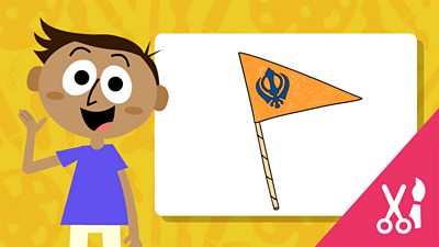 Sikhism: Make a model of a Sikh holy flag - EYFS - Reception - BBC Bitesize