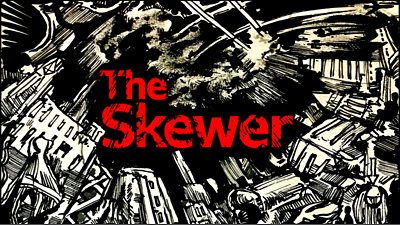 The Skewer - Media Centre