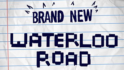 Waterloo Road returns to the BBC - Media Centre