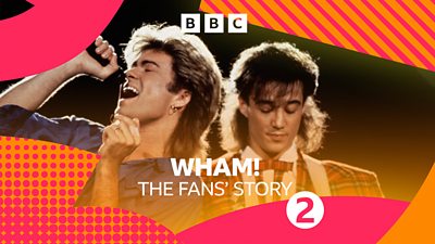 Wham! The Fans’ Story - Media Centre