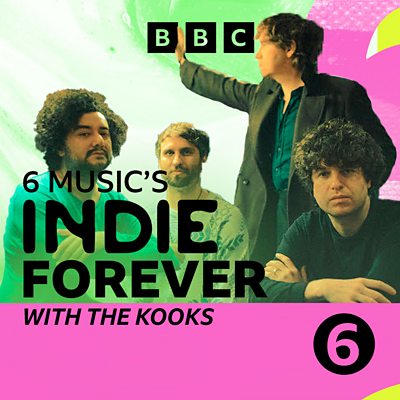 BBC Sounds - 6 Music's Indie Forever - Available Episodes