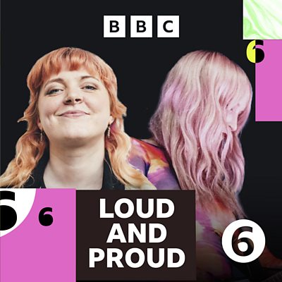 BBC Sounds - Loud and Proud - Available Episodes