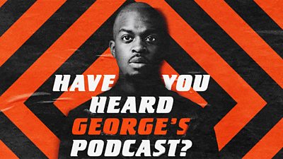 Have You Heard George’s Podcast? returns to BBC Sounds with an epic ...