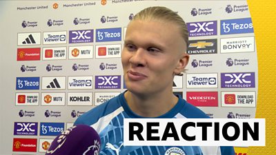 Manchester United 0-3 Manchester City: Erling Haaland motivated by 'Keano' chants - BBC Sport