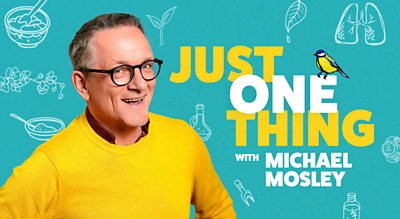 New two-part series Michael Mosley - Just One Thing to honour the ...