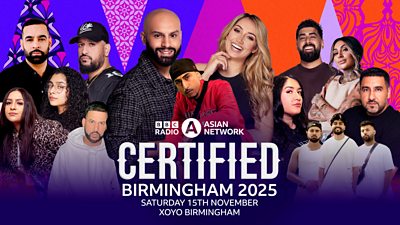 Asian Network Certified is coming to Birmingham