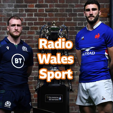 BBC Sounds - Radio Wales Sport - Available Episodes