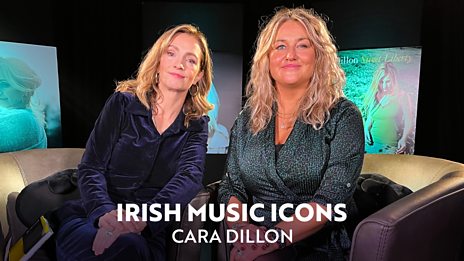 Irish Music Icons - Series 1: Cara Dillon - BBC iPlayer