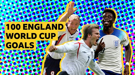 FIFA World Cup 2026 - Archive: 100 England World Cup Goals - BBC iPlayer