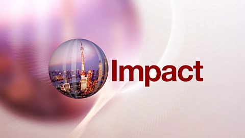 BBC World News - Impact