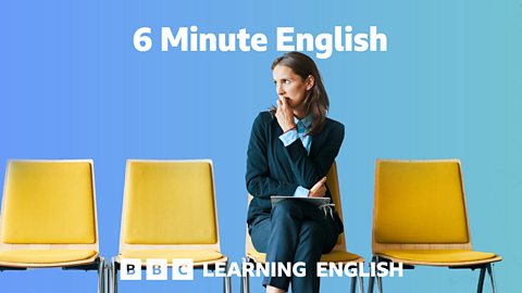 BBC Radio - 6 Minute English - Available now