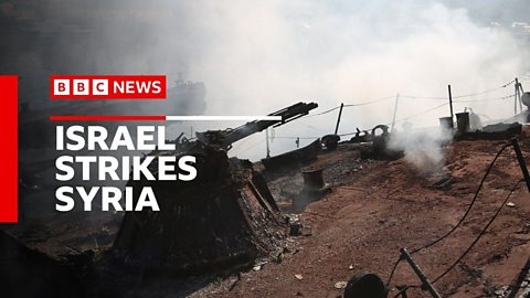 BBC News - Israel Targets 'Strategic Weapons Stockpiles' In Syria