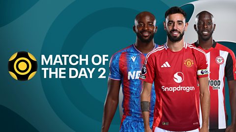 BBC One - Match of the Day 2 - Next on