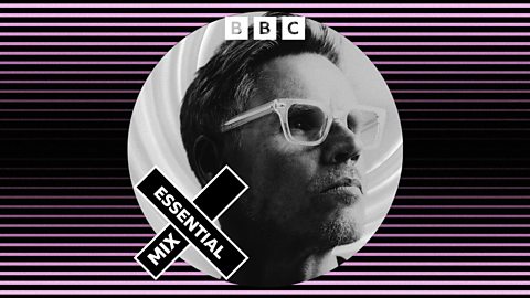 BBC Radio 1 - Radio 1's Essential Mix - Available now