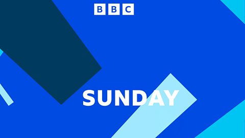 BBC Radio 4 - Sunday - Available now