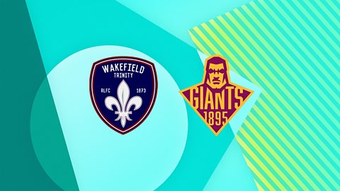 BBC Radio 5 Live - Rugby League, Super League, Wakefield Trinity v ...