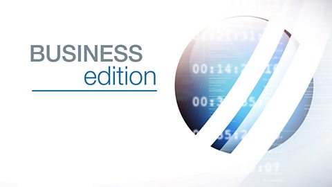 BBC News - Business Edition with Tanya Beckett