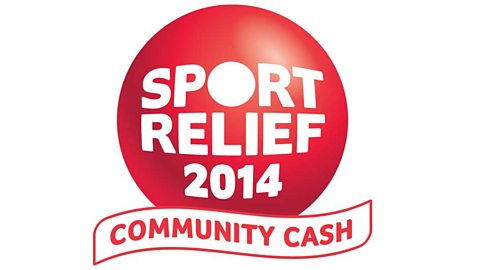 BBC One - Sport Relief - Sport Relief Community Cash