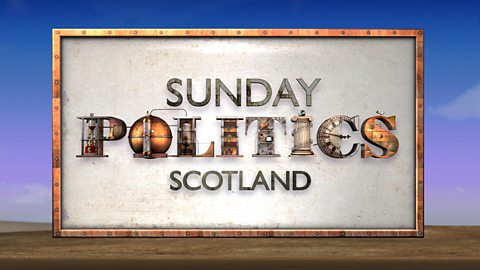 BBC - Sunday Politics across the UK