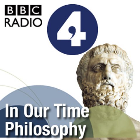 BBC Radio 4 - In Our Time - In Our Time Downloads