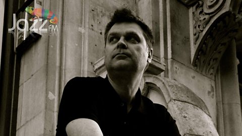 BBC Music Jazz - BBC Music Jazz - Jez Nelson's Highlights