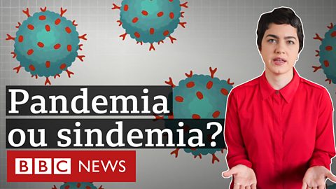 O que é sindemia e por que cientistas estão propondo chamar a crise do ...