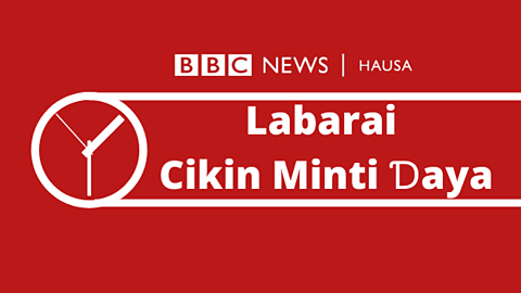 Labarai Cikin Minti Ɗaya Da BBC Hausa Na Rana 16/04/2021 - BBC News Hausa