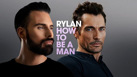 BBC Sounds - Rylan: How to Be..., How to Be a Man, David Gandy
