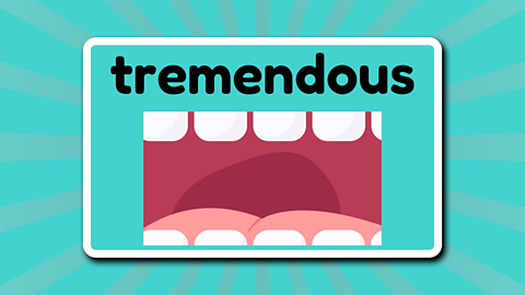 Tremendous teeth vocabulary – KS1 English curriculum - BBC Bitesize
