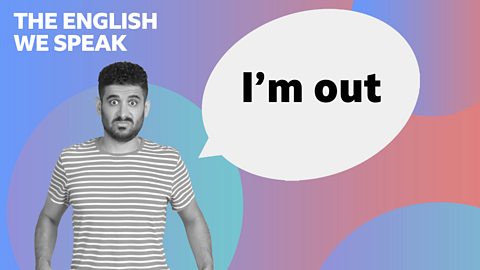 BBC Learning English - The English We Speak / Sound out